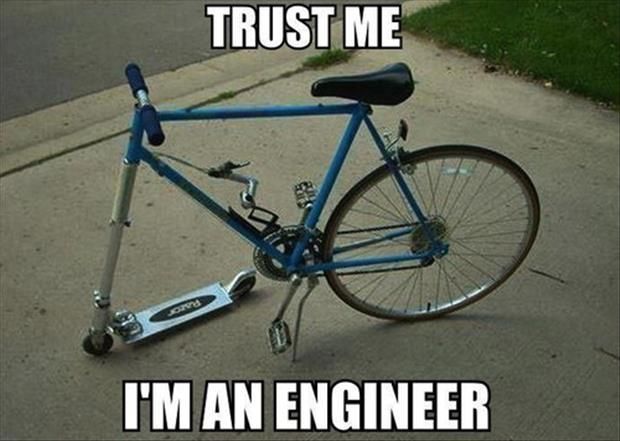 7 signs that you're an engineer at heart