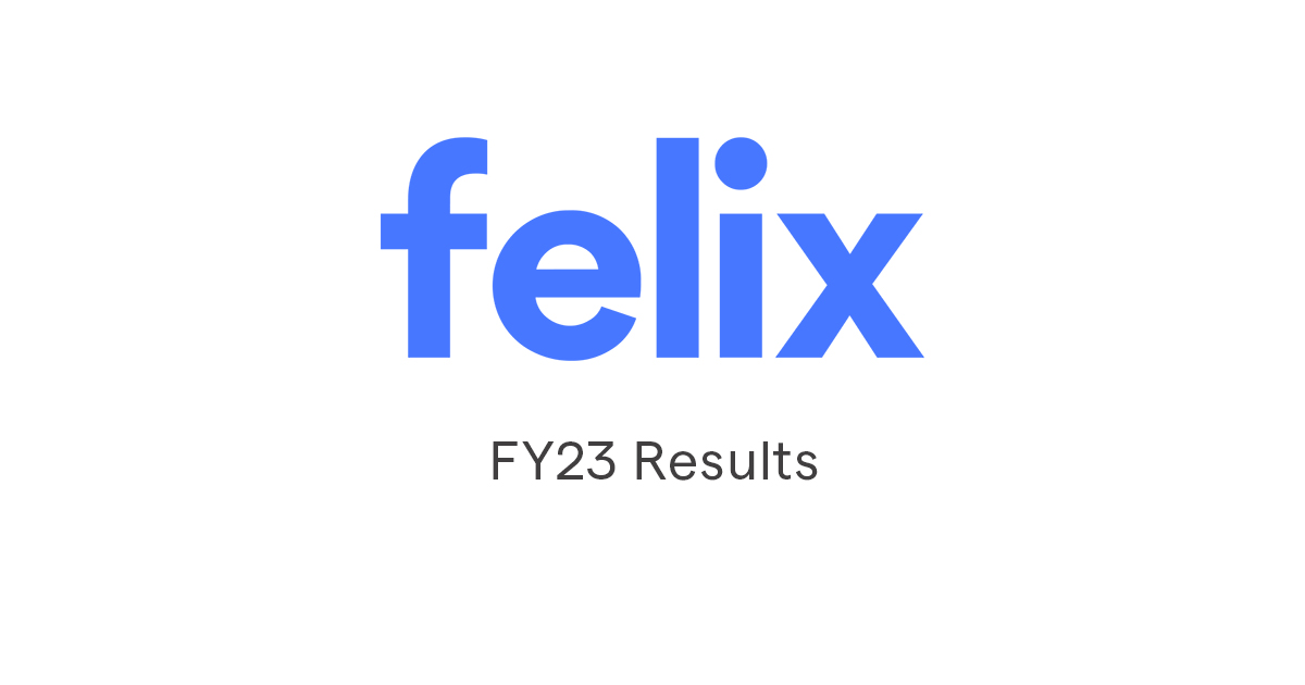 Felix Group Holdings FY23 Results Briefing